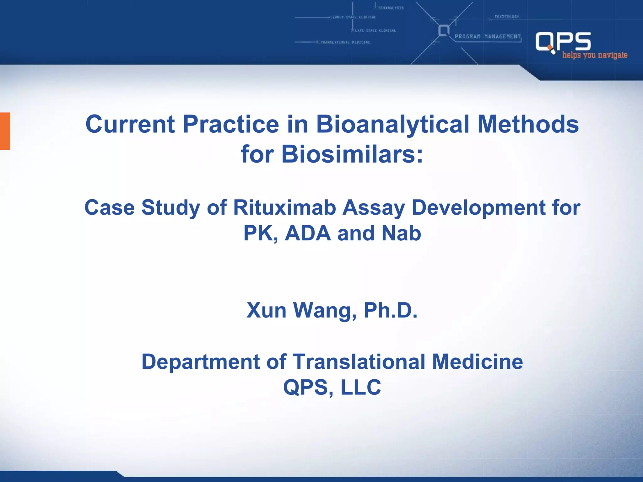 QPS Biosimilar Bioanalytical Approaches | PPT