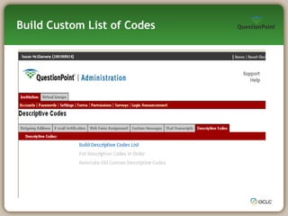 QuestionPoint user group June 2010 | PPT