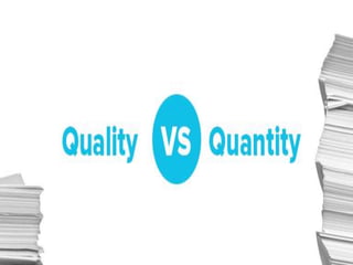 Quality Vs Quantity Issues in Elementary Education | PPTX