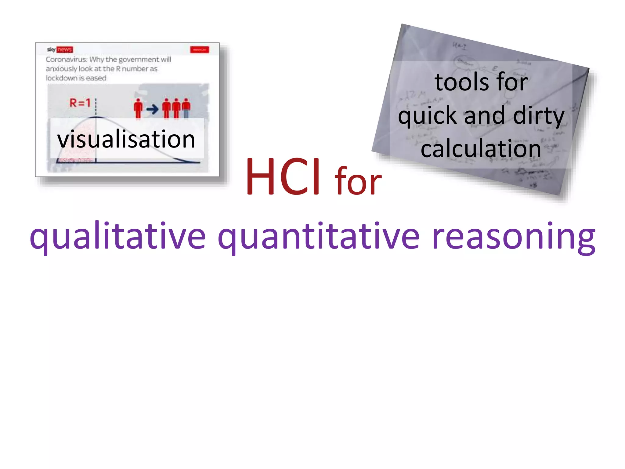 Qualitative–Quantitative Reasoning: understanding and managing the ...
