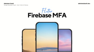 Flutter Firebase Firebase Multi-Factor Authentication(MFA) | PPT