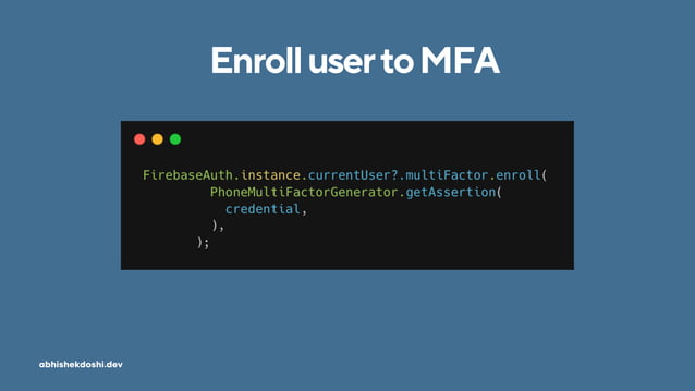 Flutter Firebase Firebase Multi-Factor Authentication(MFA) | PPT Flutter Firebase Firebase Multi-Factor Authentication(MFA) | PPT
