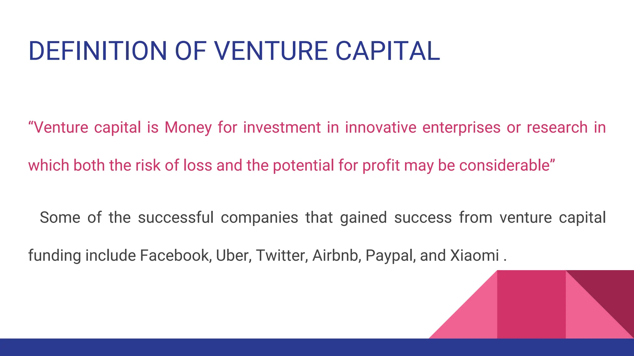 VENTURE CAPITAL FINANCING - CONCEPT, PURPOSE AND SCHEMES. pptx | PPTX