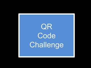 QR Code Challenge | PPT