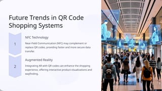 QR-Code-Generation-for-Mall-Shopping-Guide-System-with-Security ppt.pptx