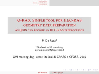 QRAS: SIMPLE TOOL FOR HEC-RAS GEOMETRY DATA PREPARATION A S QGIS CAN ...