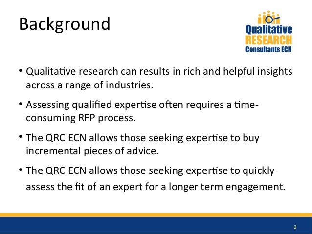Qualitative Research Consultants ECN Overview