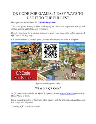 QR Code For Games: 7 Potential Benefits [Fully Explained] | PDF ...