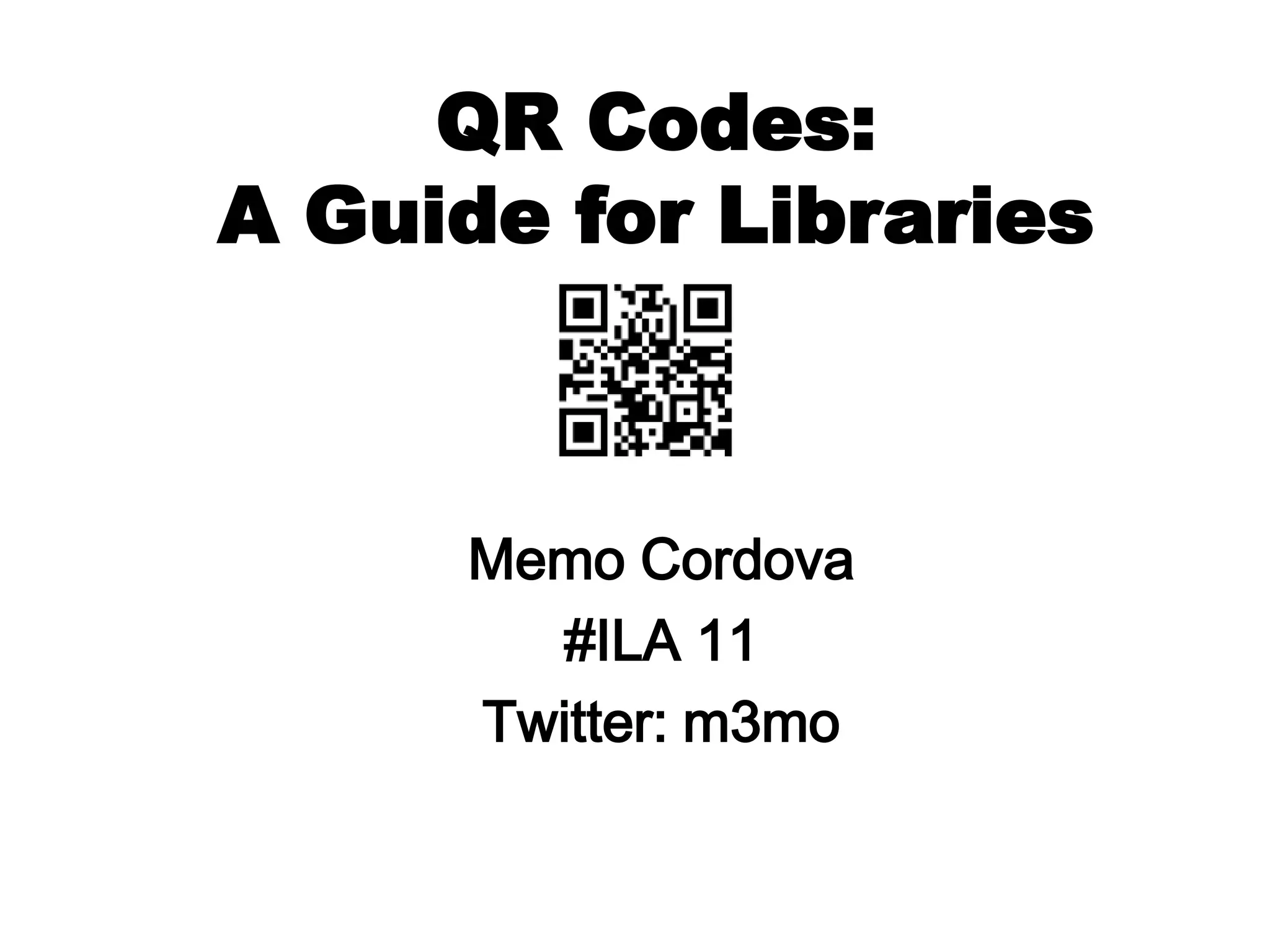 QR Codes: A Guide for Libraries | PPTX | Technology & Computing
