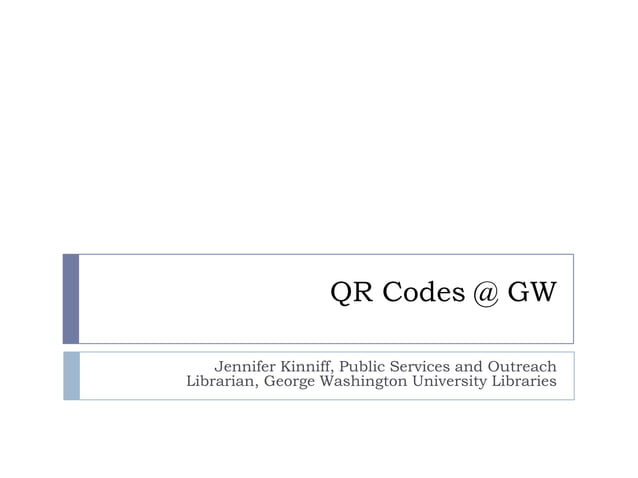 QR Codes @ GW | PPT