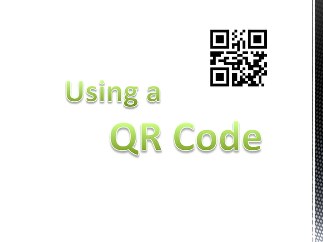 Qr code uses | PPTX | Business | Business and Finance