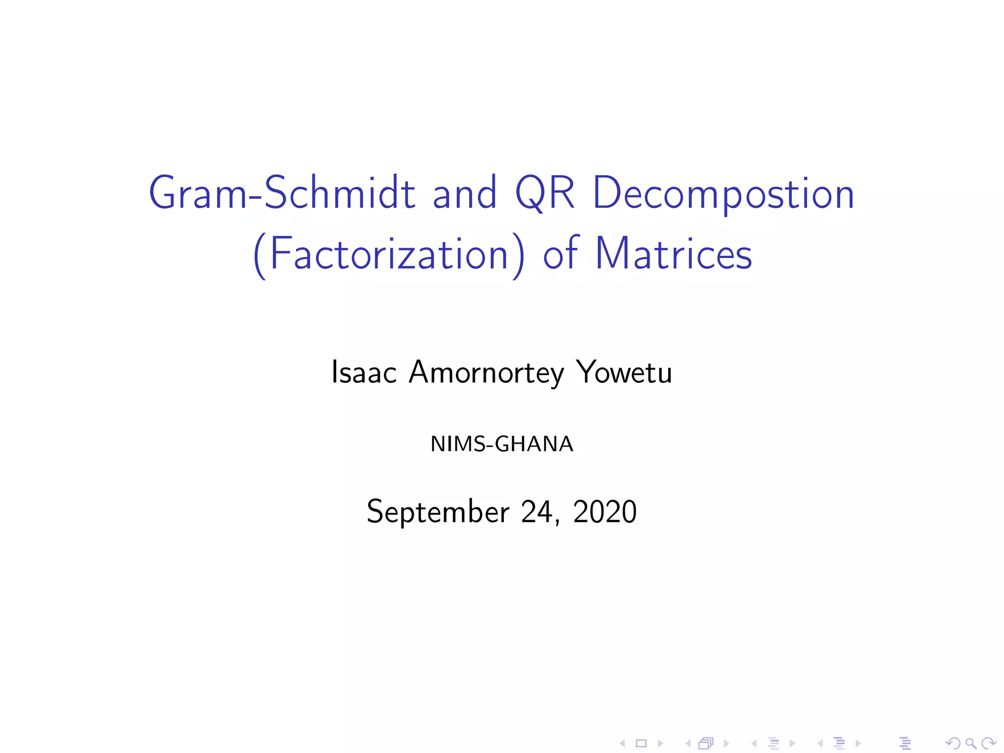 Gram-Schmidt and QR Decomposition (Factorization) of Matrices | PDF