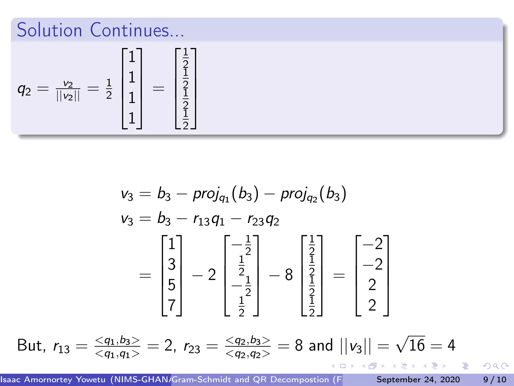 Gram Schmidt And Qr Decomposition Factorization Of Matrices Ppt