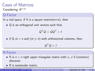 Gram-Schmidt and QR Decomposition (Factorization) of Matrices | PDF ...