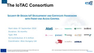 IoTAC - An innovative approach towards security assurance of IoT architecture and services | PPT