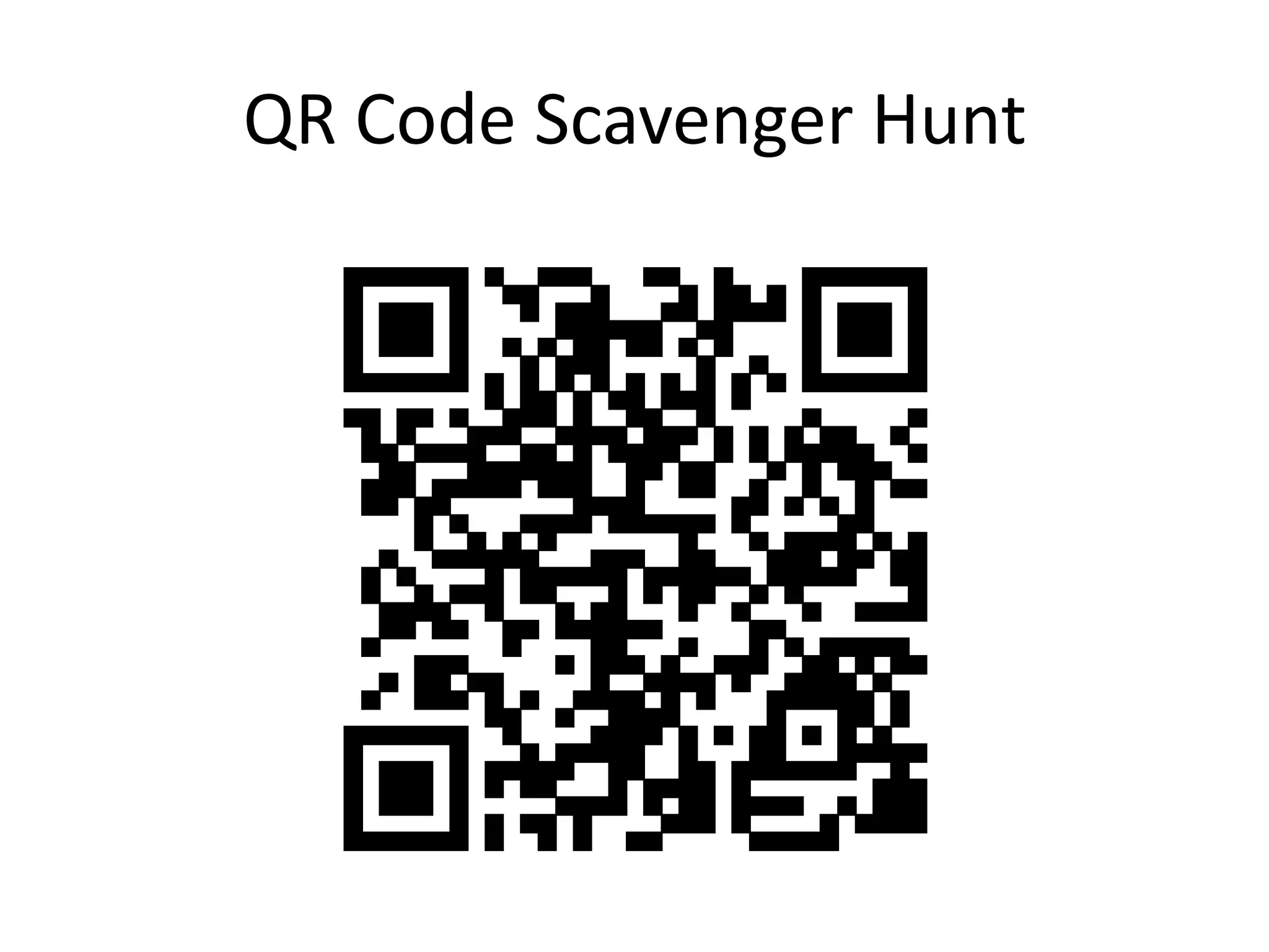 QR scavenger hunt | PPTX | Mobile Games | Video Gaming