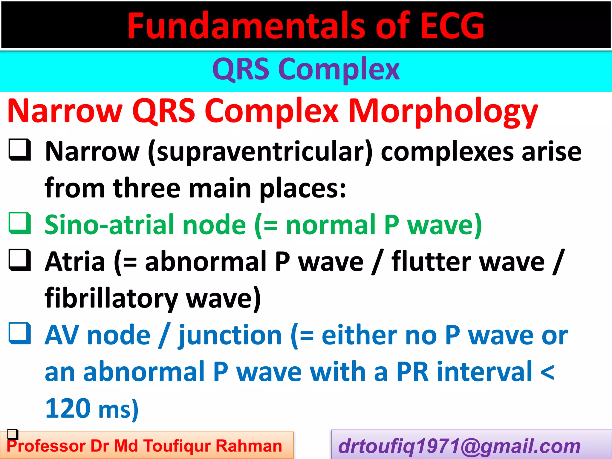 Approach to a patient with QRS complex abnormality in ECG | PPT