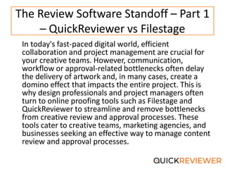 Exploring Key Differences Between Filestage and QuickReviewer | PPT