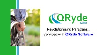 QRyde paratransit.pptx