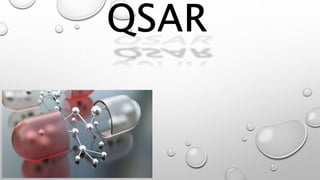 QSAR presentation | PPTX