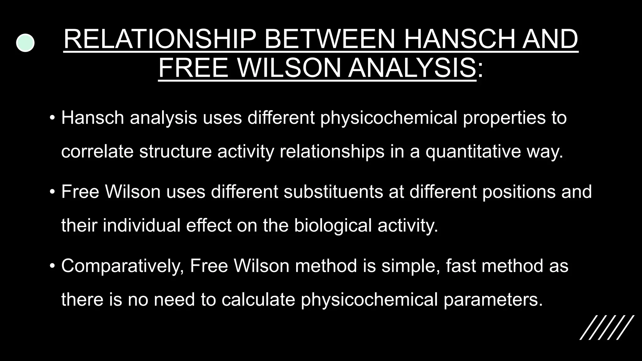 QSAR applications: Hansch analysis and Free Wilson analysis, CADD | PPTX