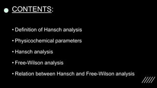 QSAR applications: Hansch analysis and Free Wilson analysis, CADD | PPTX