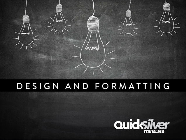 Quicksilver Translate: Design & Formatting | PPT