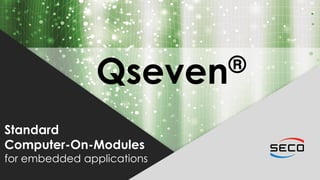 Qseven standard for embedded applications | PDF