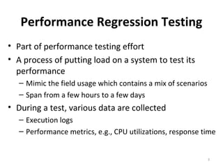 Mining Performance Regression Testing Repositories for Automated ...