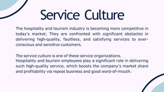 QSM Chap 10 Service Culture in Tourism and Hospitality Industry.pptx