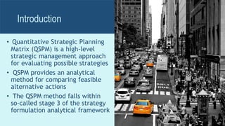 Quantitative Strategic Planning Matrix | PPTX