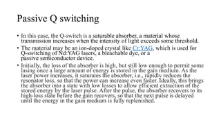 Q switching phenomena study in laser systems | PPTX