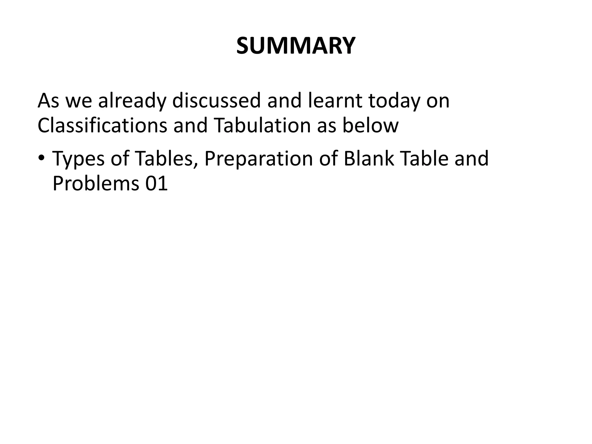 Types of table, Preparation of Blank table | PPTX
