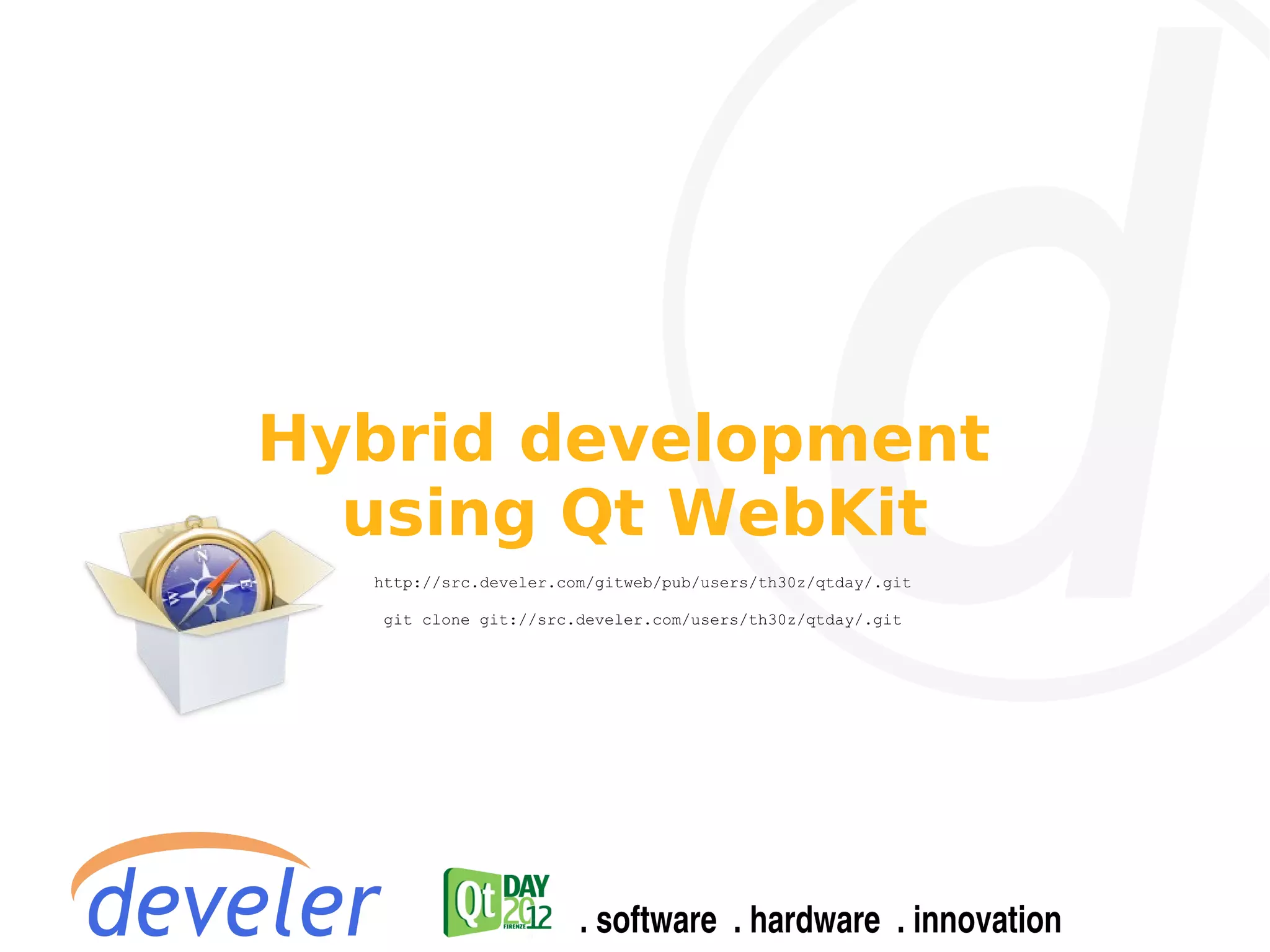 Hybrid Qt WebKit Development | PPT