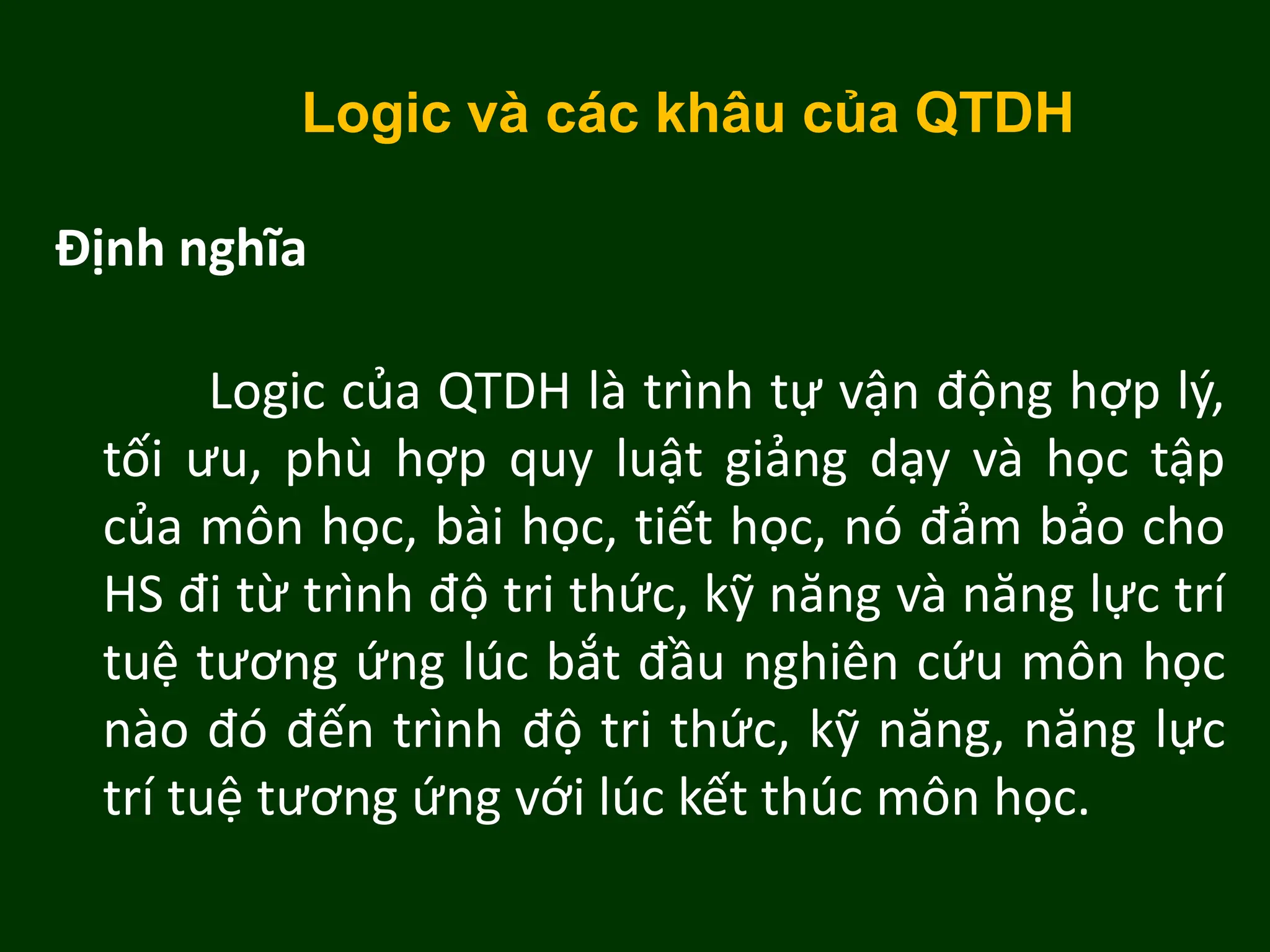 quá trình dạy học - Quá trình dạy học là một bộ phận của quá trình sư ...