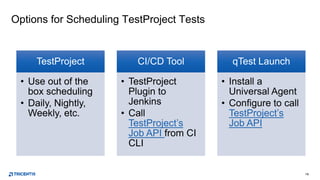 qTest TestProject Integration Webinar | PPTX