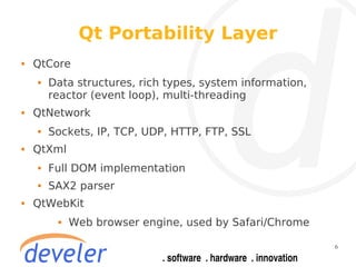 Qt everywhere a c++ abstraction platform | PPT