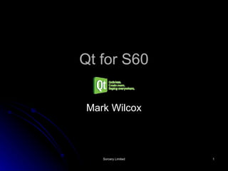 Qt for S60 | PPT