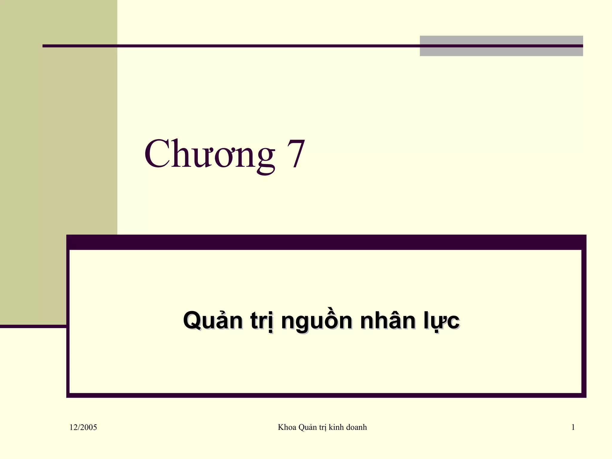 Quan Tri Hoc -Ch7 Quan Tri Nhan Su | PPT