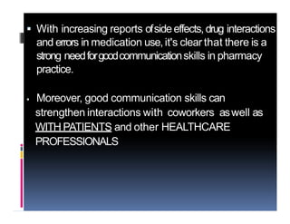 COMMUNICATION__SKILLS_IN_GOOD_PHARMACY_PRACTICE_Updated.pptx