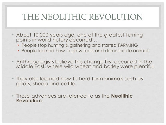 The Neolithic Revolution C 10000 4 000 Bce