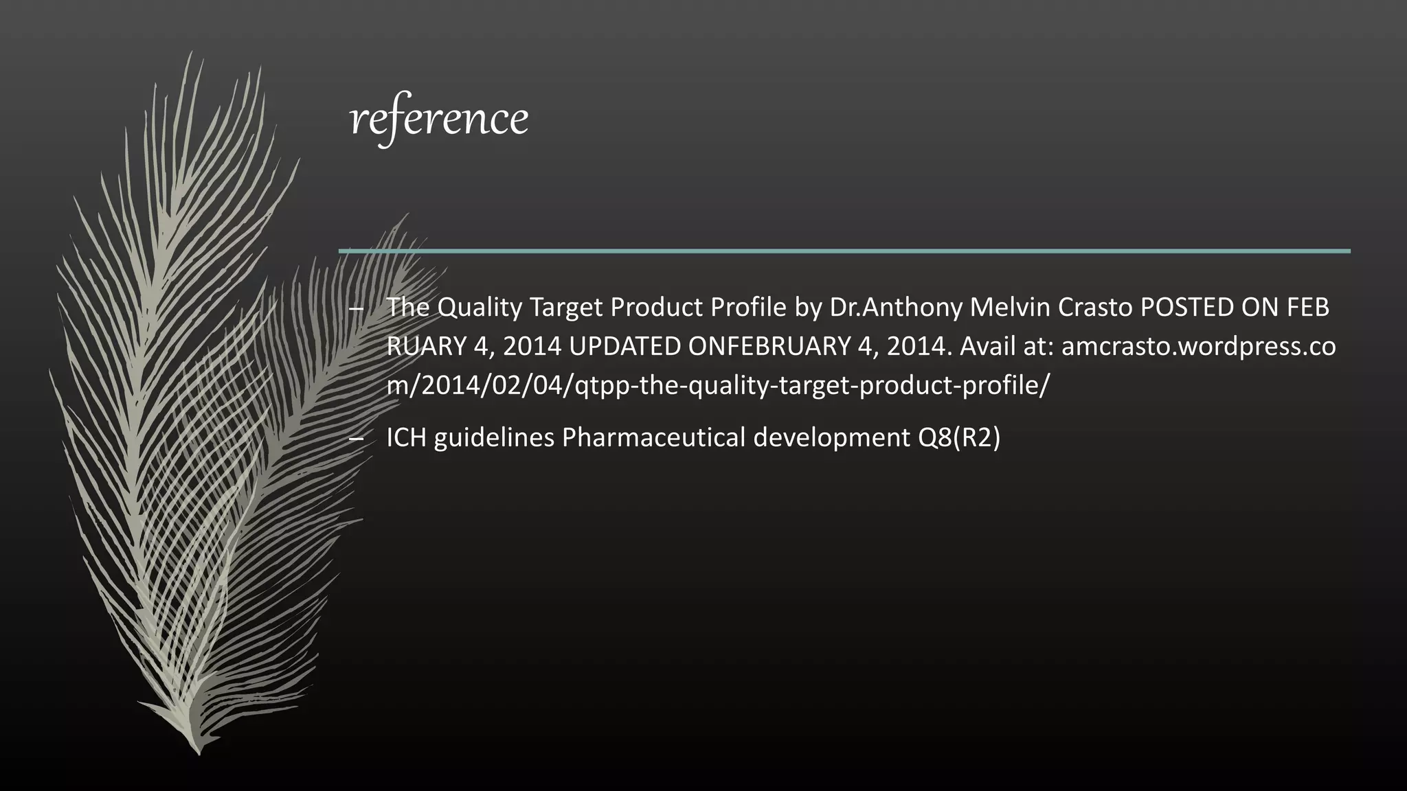 Quality target product profile (QTPP) | PPTX