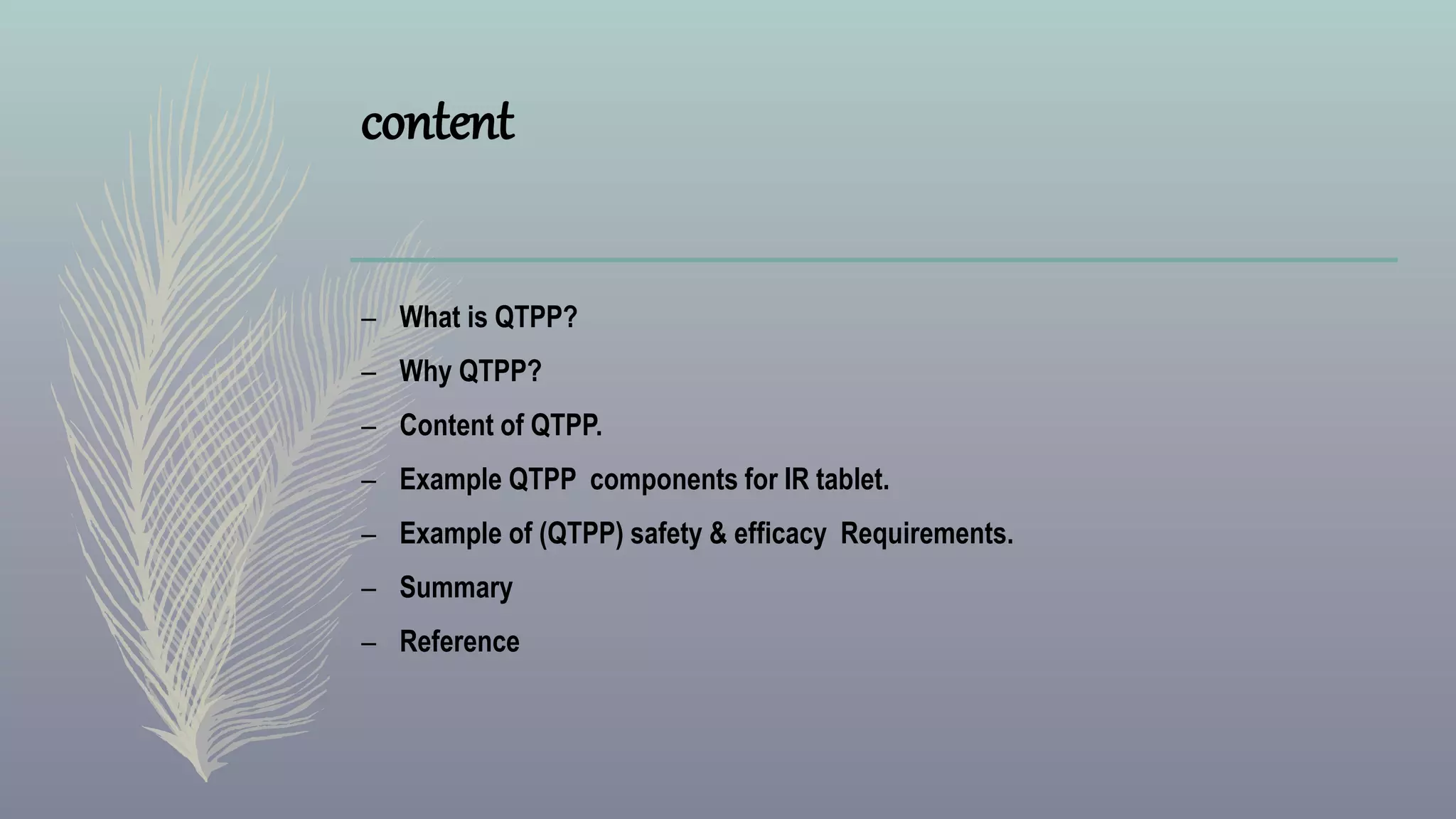 Quality target product profile (QTPP) | PPTX