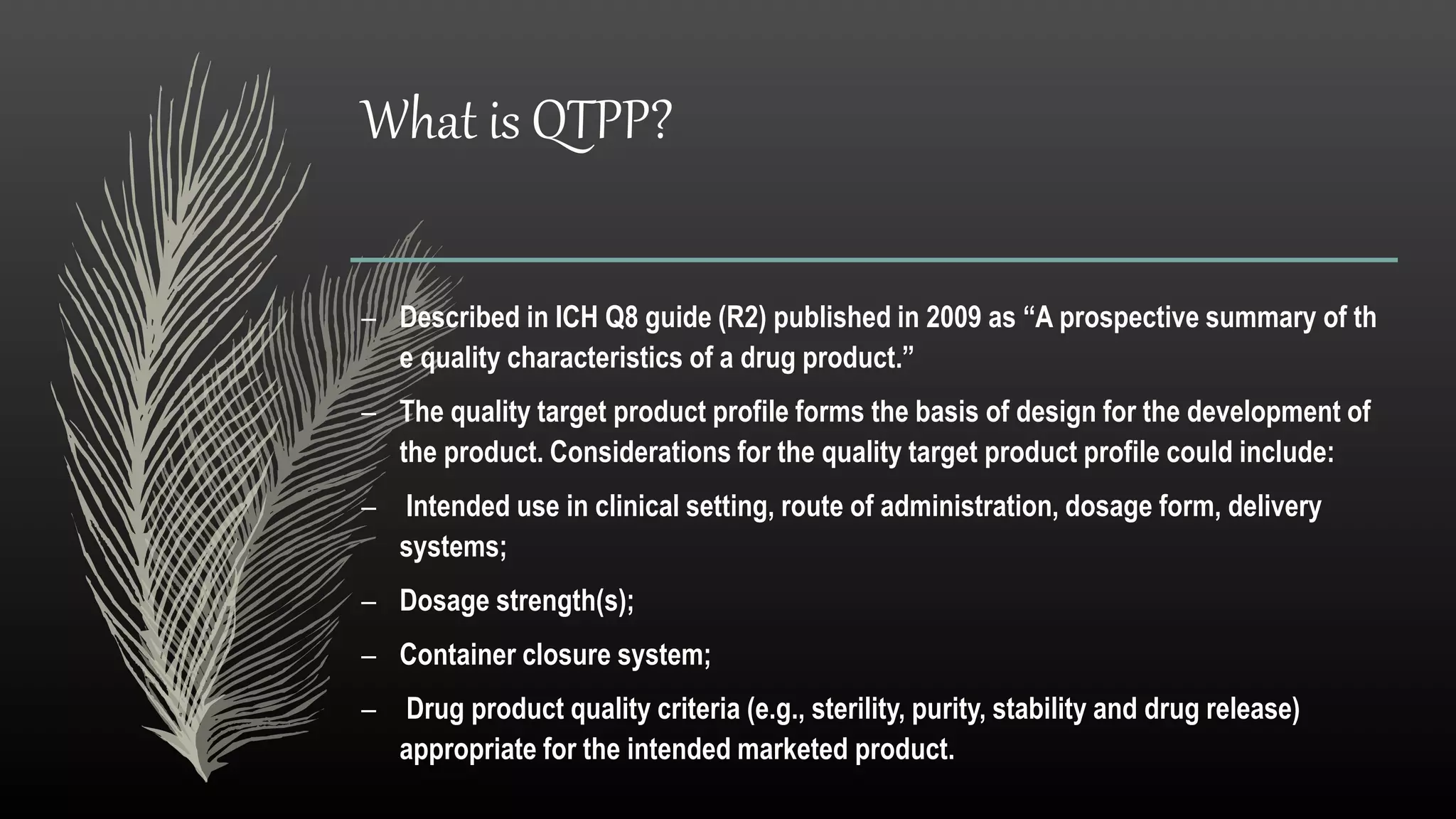 Quality target product profile (QTPP) | PPTX