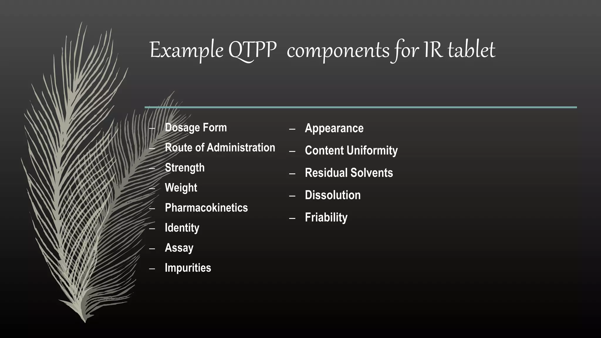 Quality target product profile (QTPP) | PPTX