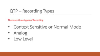 Qtp recording types | PPTX