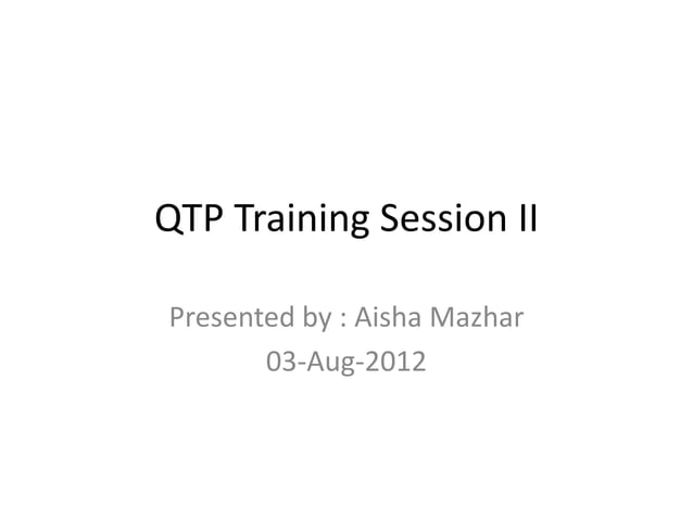 Qtp training session II | PPT