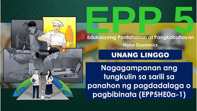 EPP Grade 5 Week 1 Lesson - Home Economics | PPTX
