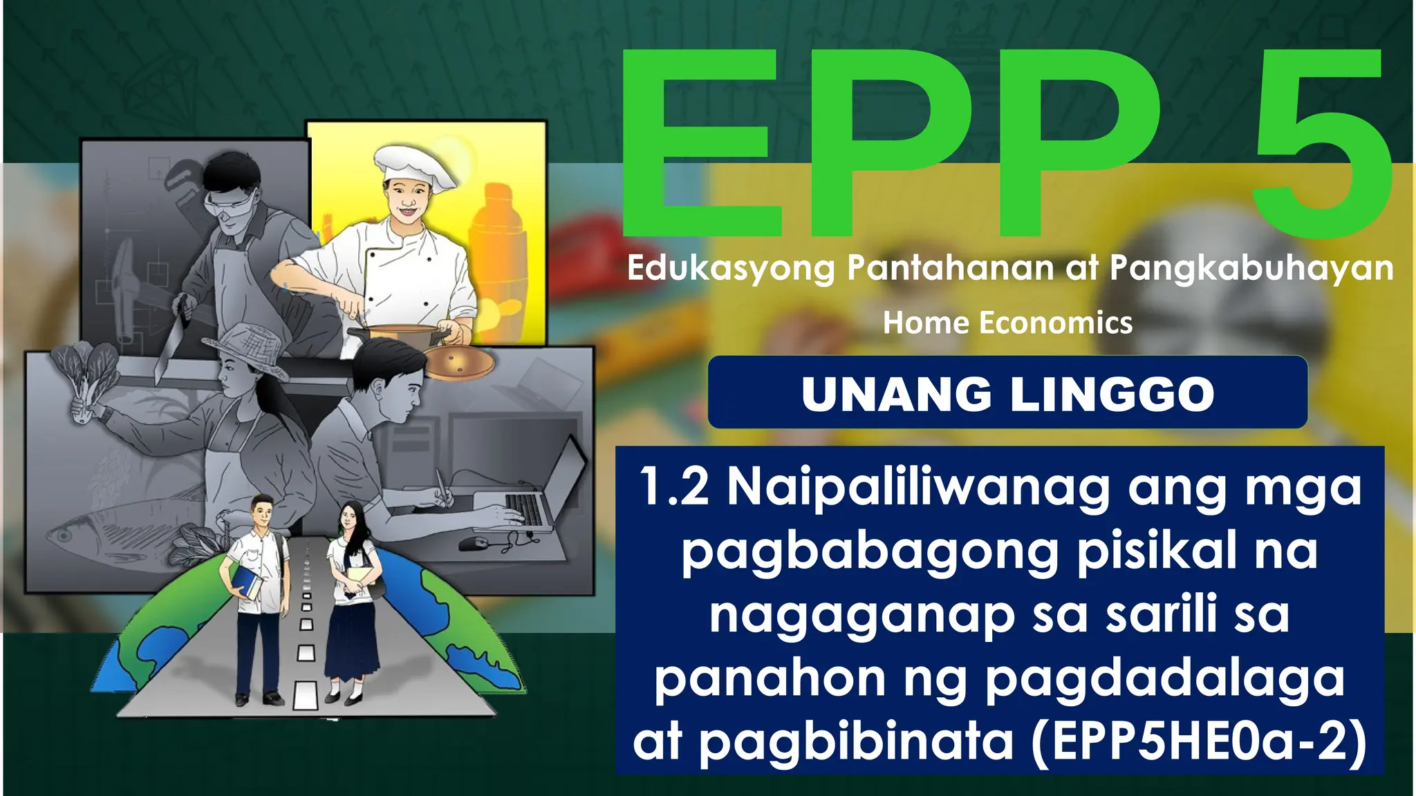 EPP - Grade 5 - Week 2 Lesson - Home Economics | PPTX