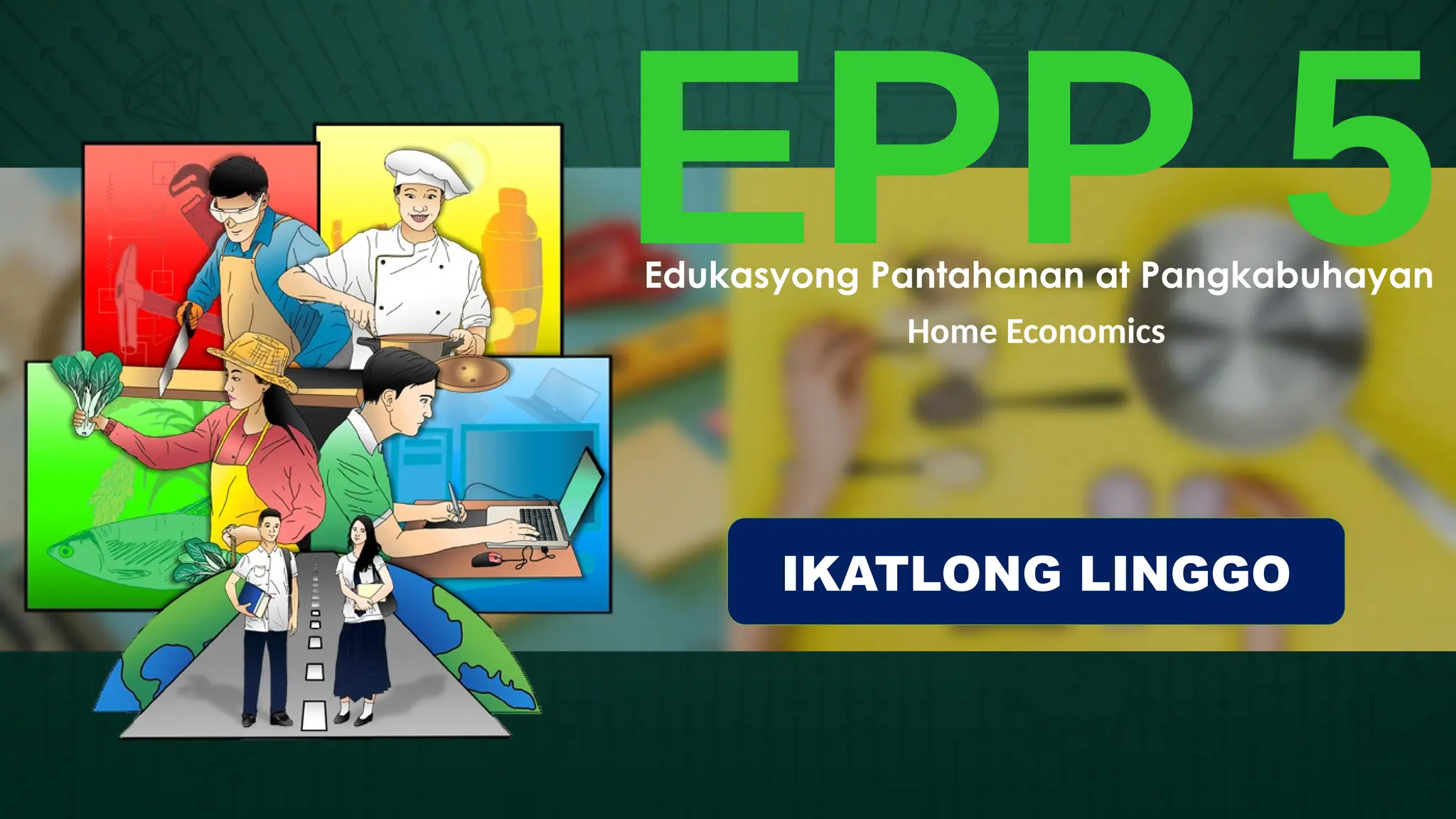 EPP 5-Home Ecomics-Qtr-3-Week-3-Day-3.pptx